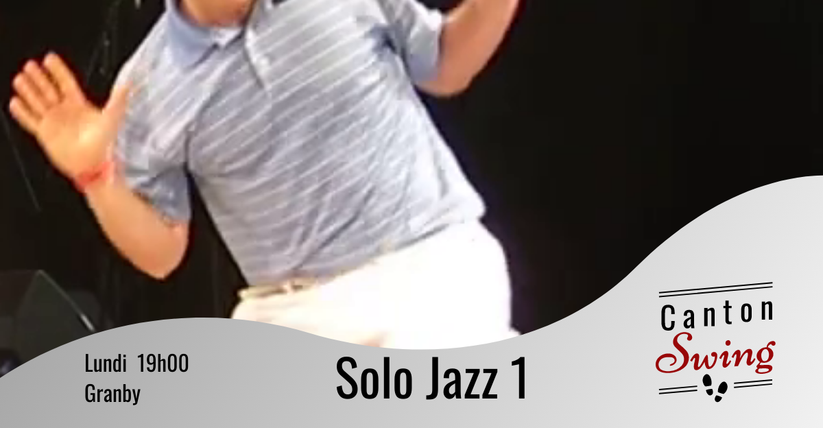 Swing 1 à Dunham, Swing 2 et Solo Jazz à Granby, soirée à Bedford – Canton Swing